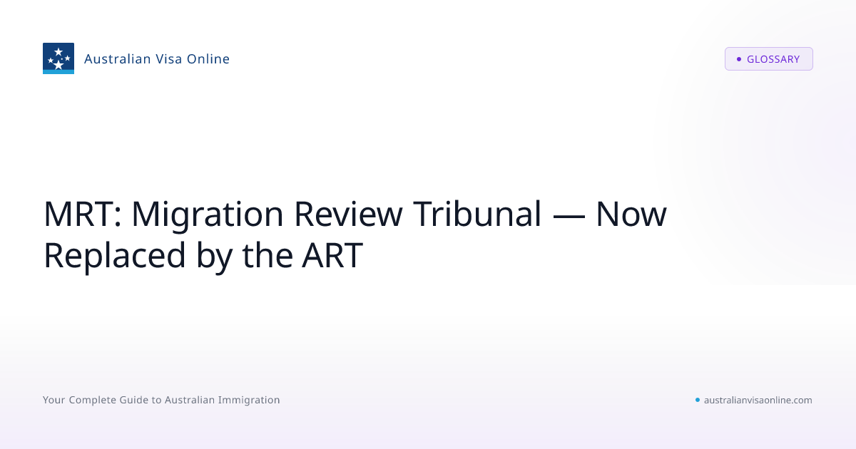 MRT Migration Review Tribunal Now ART Explained