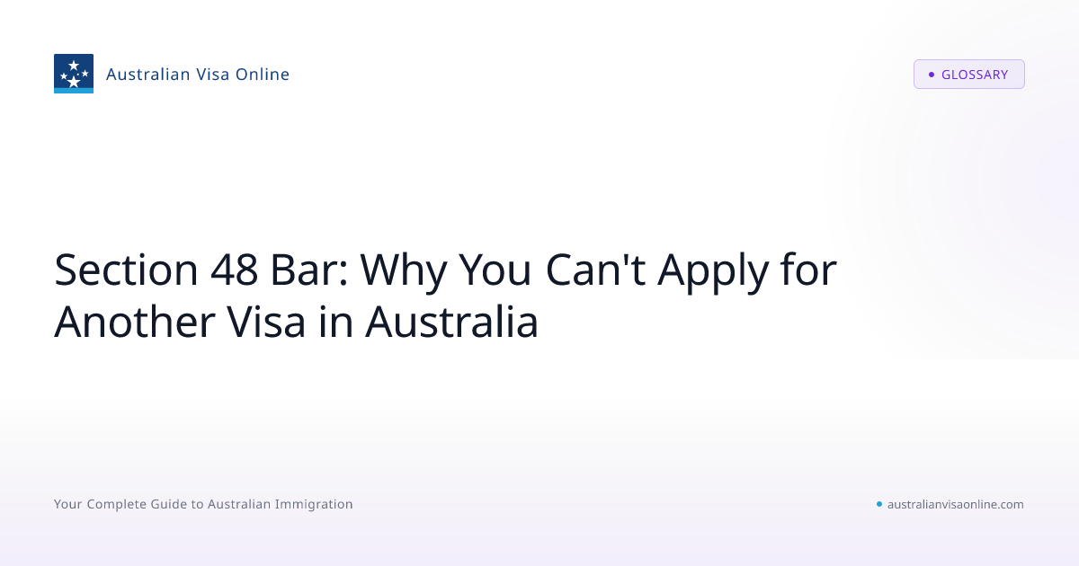 Section 48 Bar Visa Application Restriction Explained
