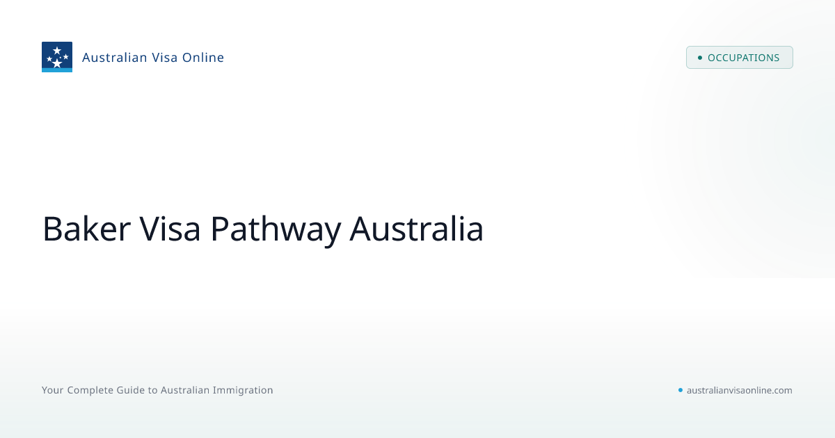 Baker Visa Pathway Australia 2026 — ANZSCO 351111, TRA Assessment, Salary