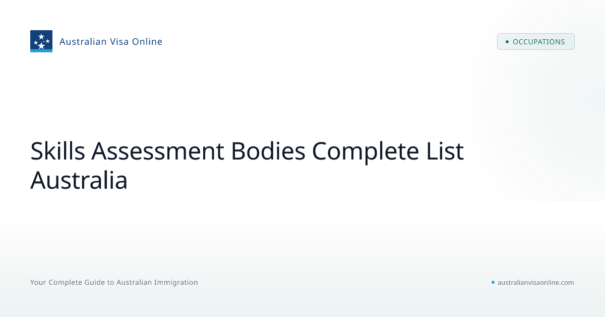 Skills Assessment Bodies Complete List Australia 2026