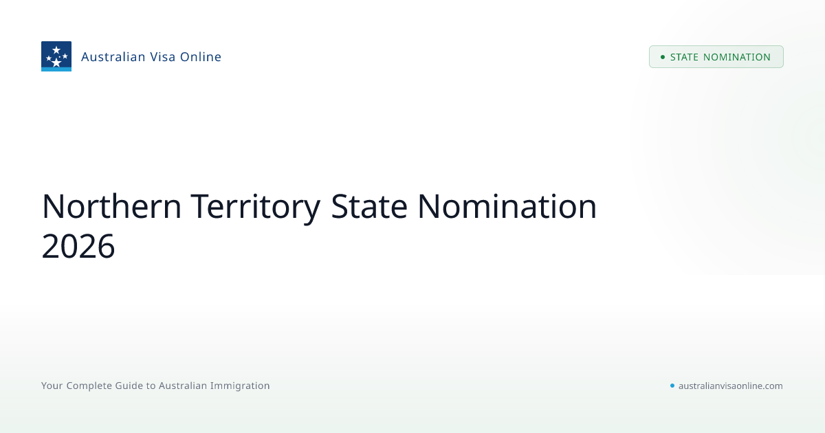 NT State Nomination 2026 Guide | Australian Visa Online