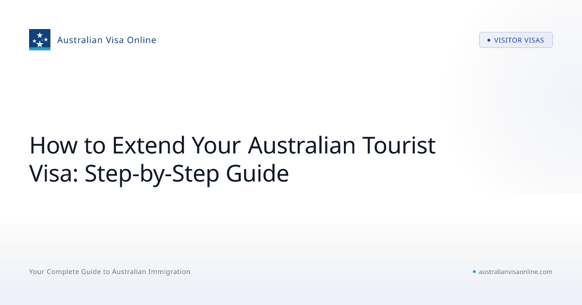 How to Extend Australian Tourist Visa 2026