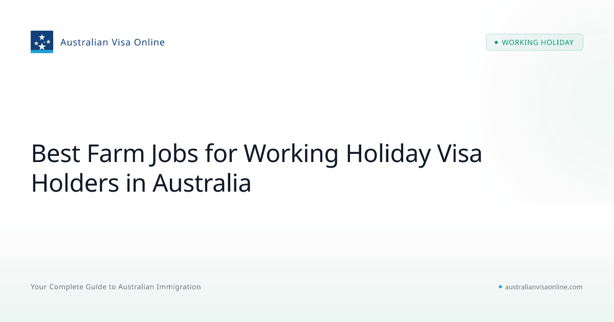 Best Farm Jobs Working Holiday Visa Australia